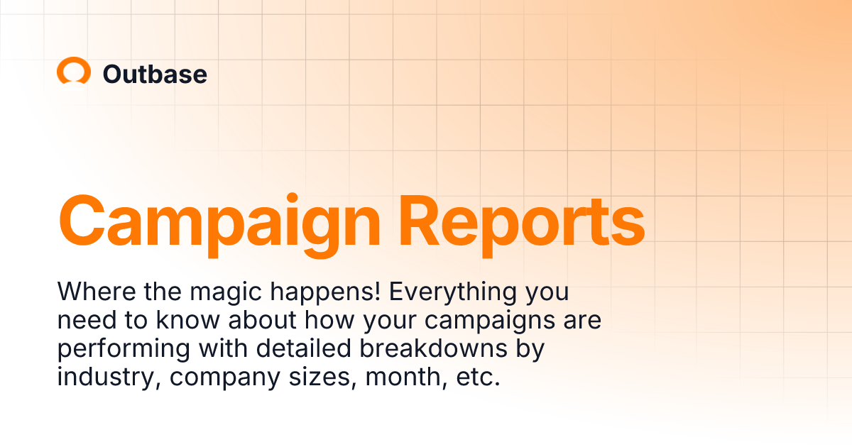 Campaign Reports | Outbase